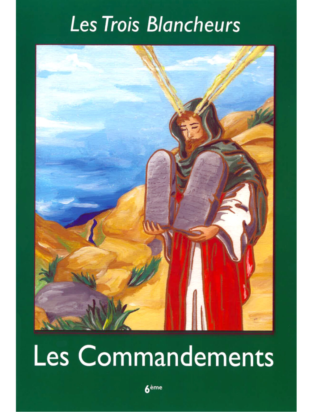 ANNEE VI - Les Commandements - Librairie de la FSSP